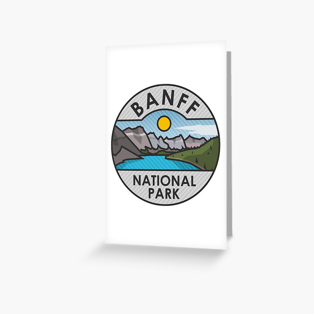 "Banff National Park Basic" Greeting Card for Sale by tysonK | Redbubble