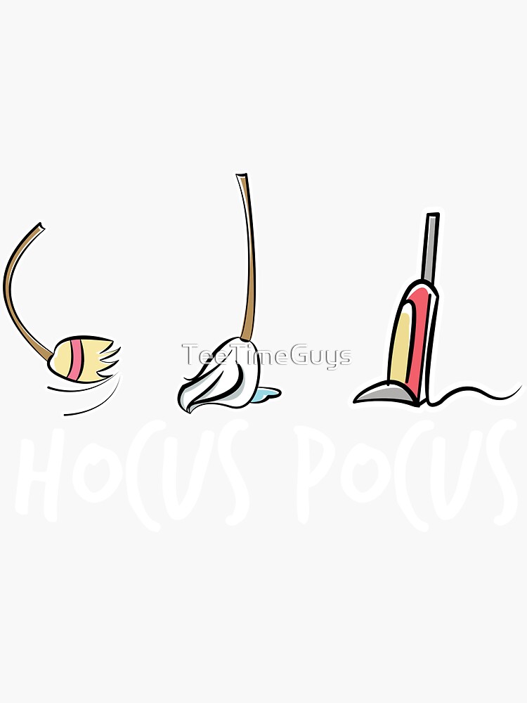 "Hocus Pocus (Broom Mop Vacuum) V3" Sticker for Sale by TeeTimeGuys ...