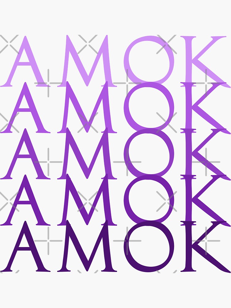 "Amok Amok Amok Amok Amok" Sticker by FandomTrading | Redbubble