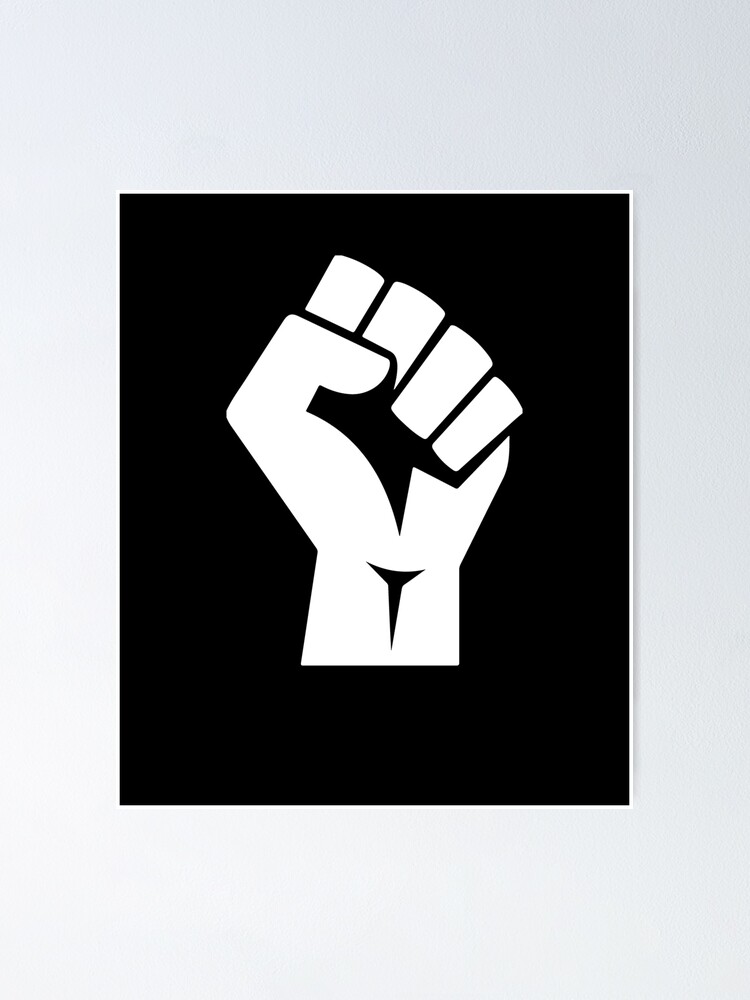 "Civil Rights Fist V2" Poster by TeeTimeGuys | Redbubble