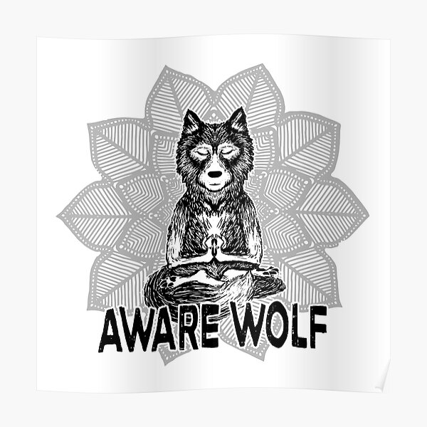 "Aware Wolf - Meditating Werewolf Mandala" Poster by jitterfly | Redbubble