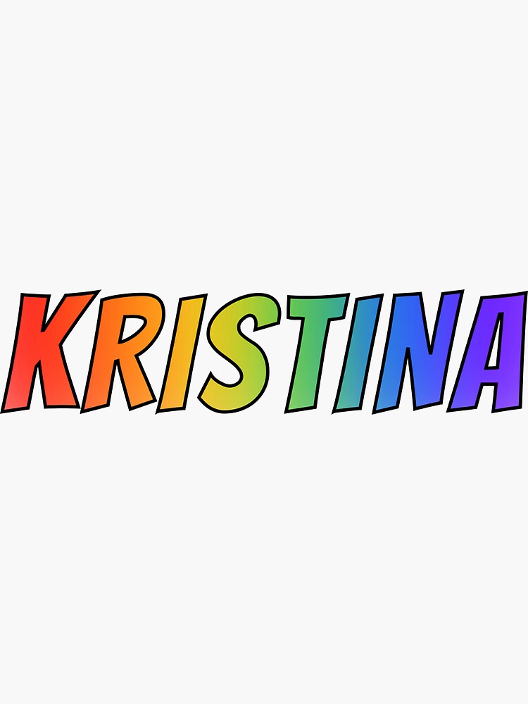 ""KRISTINA" First Name Rainbow Gradient Pattern" Sticker for Sale by ...