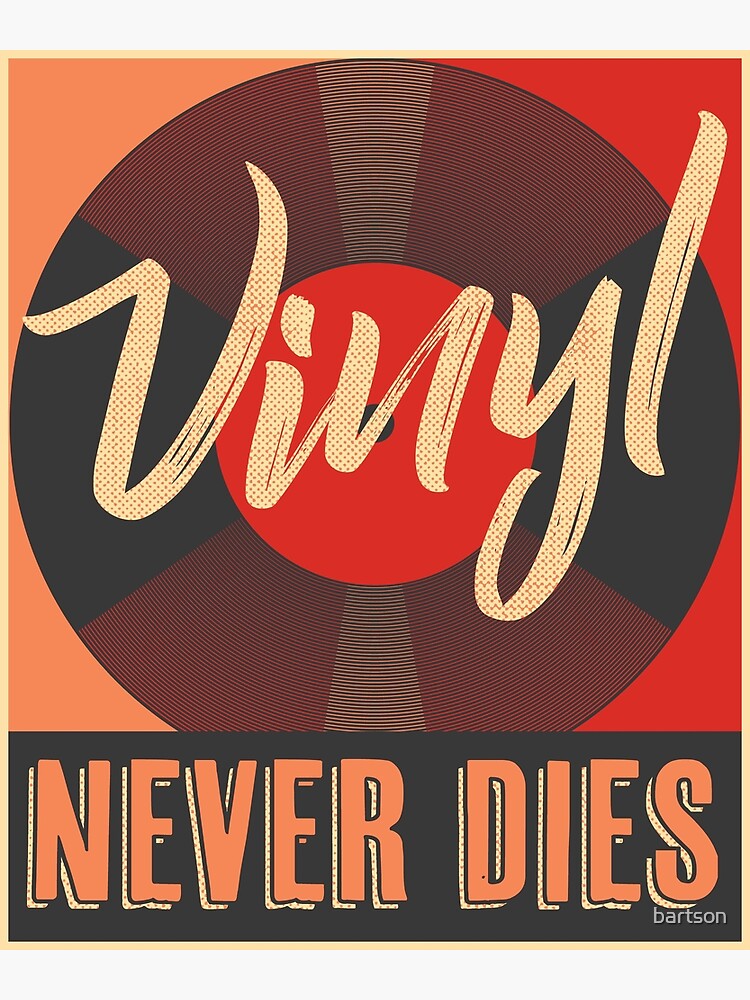"Vinyl never do this" Poster for Sale by bartson | Redbubble