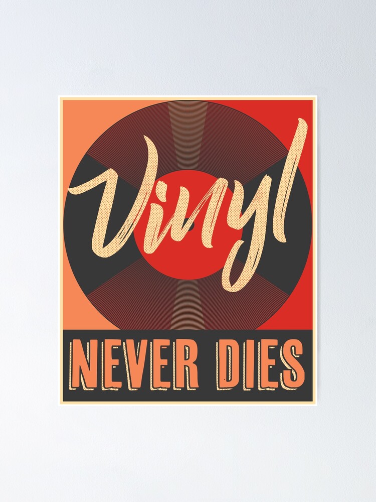 "Vinyl never do this" Poster for Sale by bartson | Redbubble