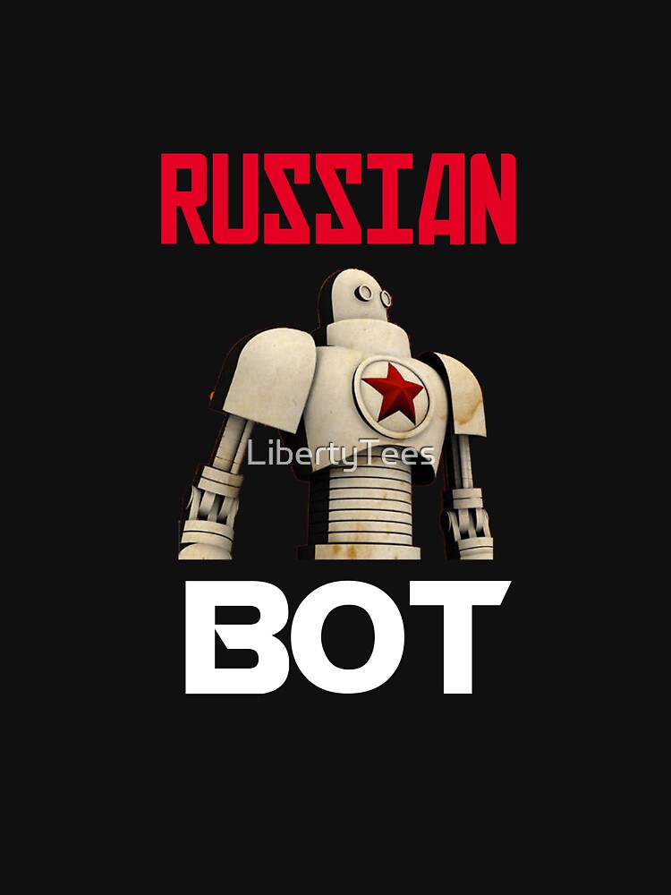 "Russian Bot" T-shirt for Sale by LibertyTees | Redbubble | russian bot ...