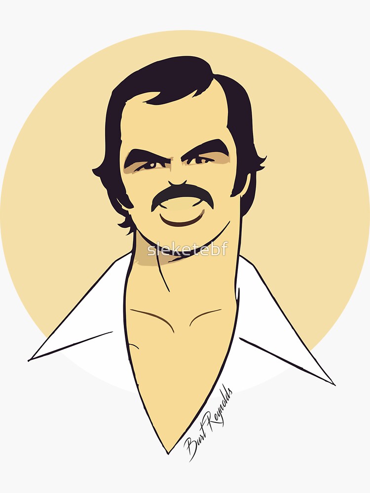 "BURT REYNOLDS" Sticker by sleketebf | Redbubble