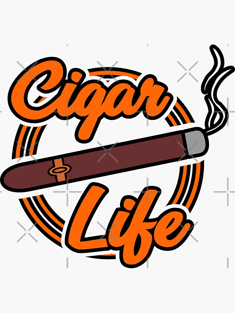 "Cigar life cigars" Sticker for Sale by BigTime | Redbubble