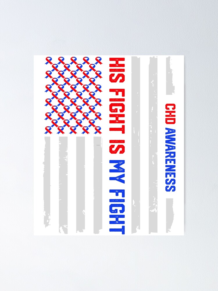 "His Fight American Flag Congenital Heart Disease CHD Awareness" Poster ...