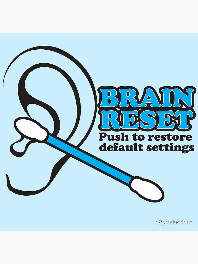 "Brain Reset" Poster by e2productions | Redbubble