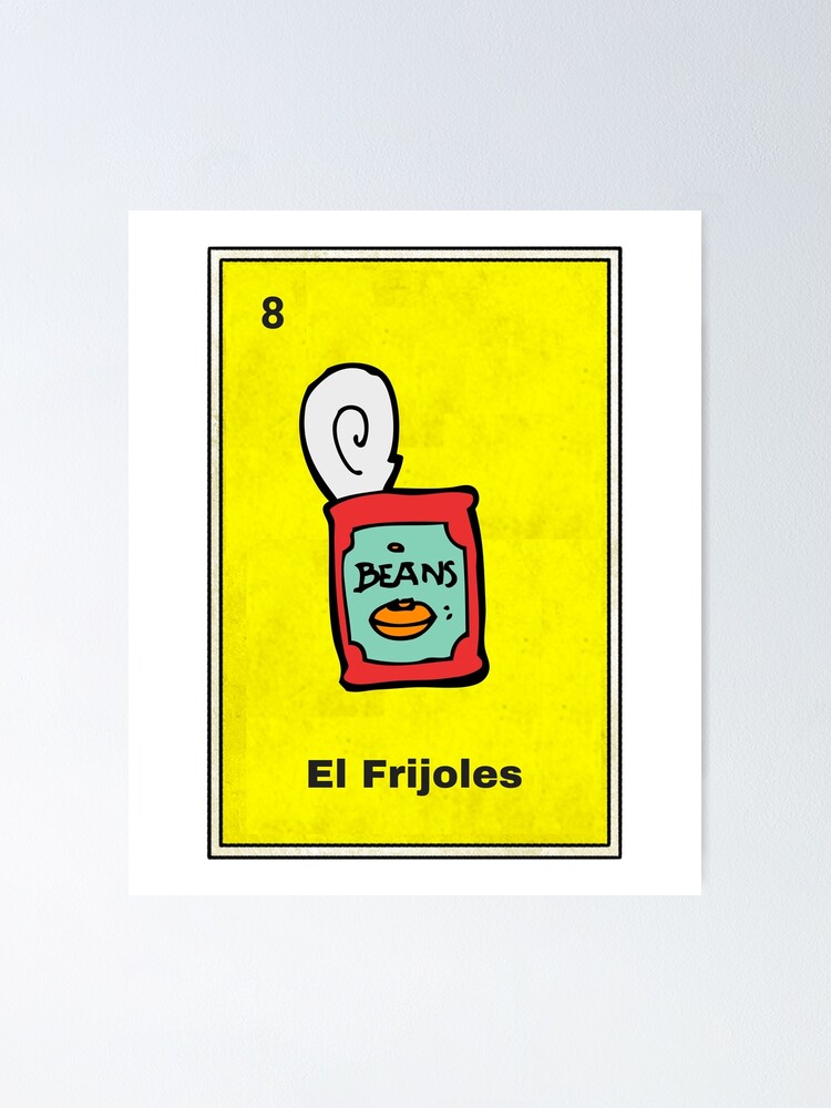 "El Frijoles Funny Mexican Loteria Bingo Card" Poster for Sale by ...