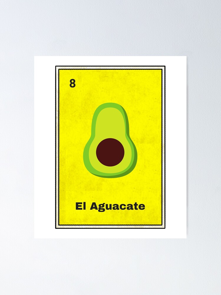 "El Aguacate Cute Funny Avocado Loteria Card" Poster by casadeloteria ...