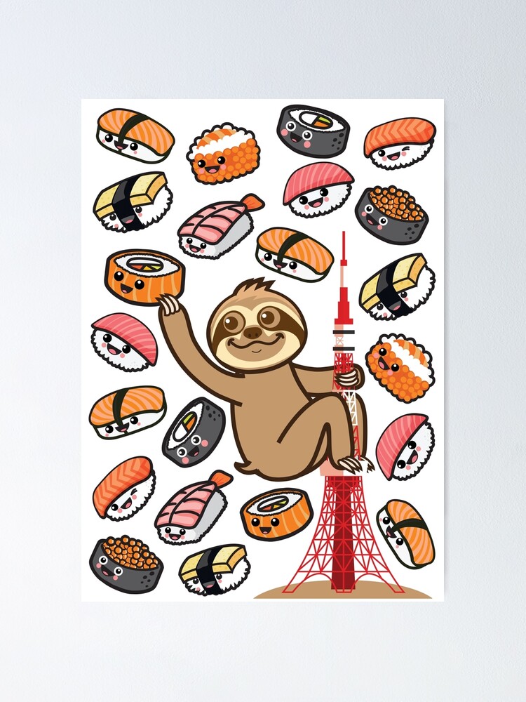 "Sloth Sushi Tokyo" Poster by plushism | Redbubble