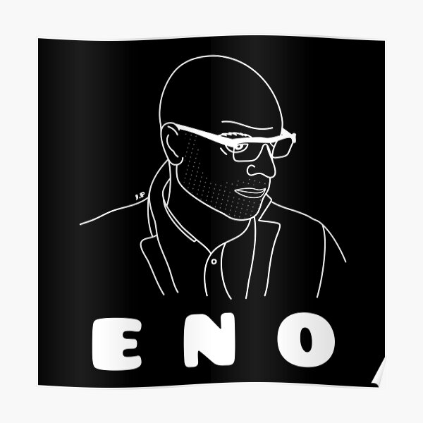 "Brian Eno" Poster by jpearson980 | Redbubble