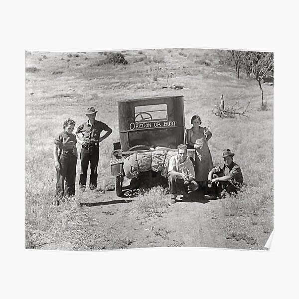 "Oregon or Bust, 1936. Vintage Photo" Poster for Sale by historyphoto ...