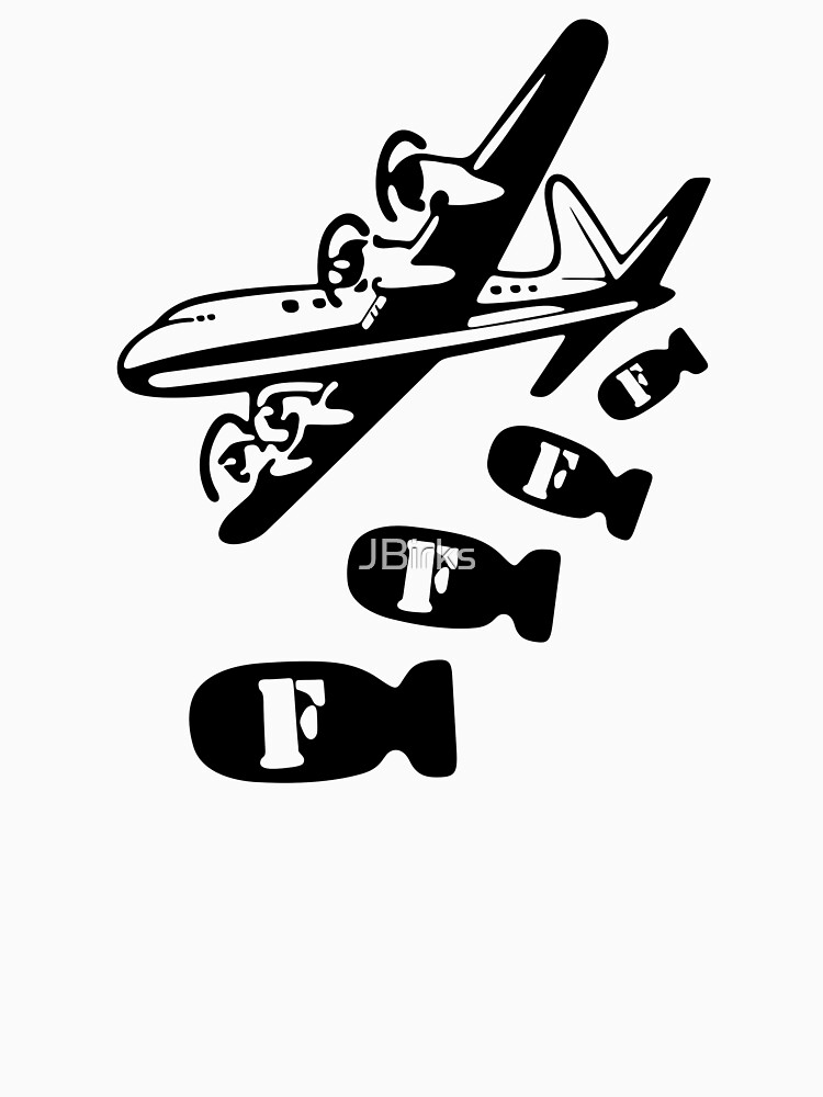 "Dropping F-Bombs" T-shirt for Sale by JBirks | Redbubble | dropping f ...