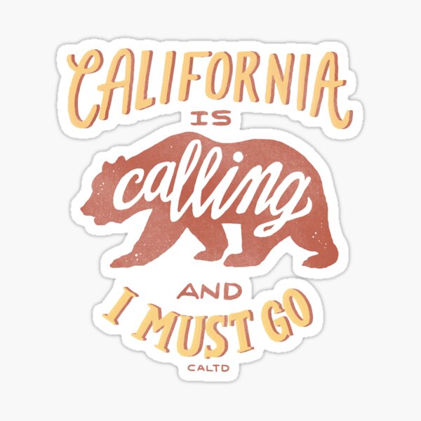 "California's Calling" Sticker for Sale by CaLimited | Redbubble
