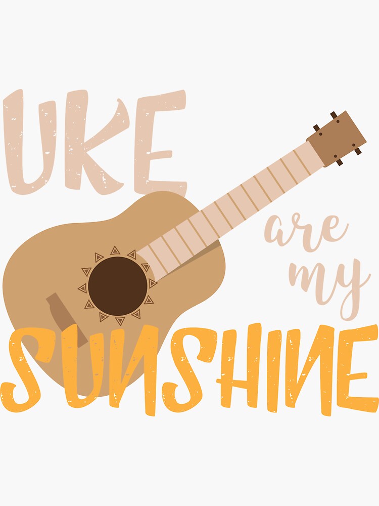 "Uke Are My Sunshine" Sticker by Jockeybox | Redbubble