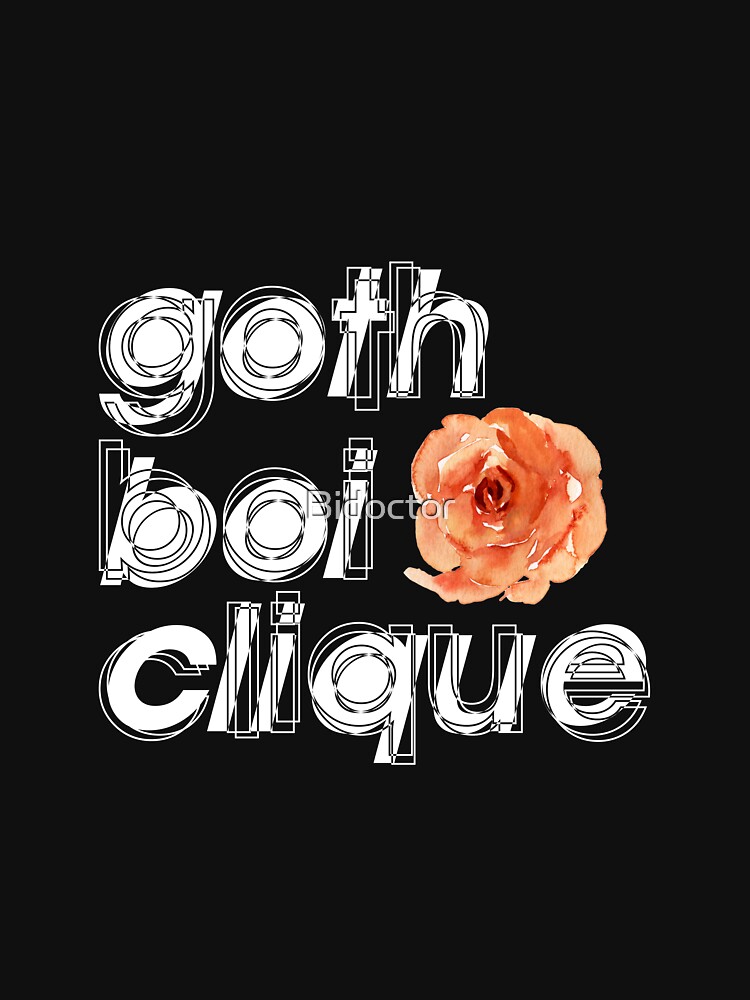 "goth boi clique part.4" T-shirt for Sale by Bidoctor | Redbubble | gbc ...