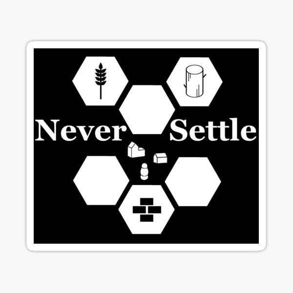 "Never Settle - Black Background" Sticker for Sale by Freosan | Redbubble