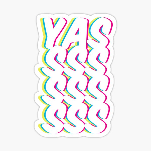 "YASSS!" Sticker for Sale by niemozliwe | Redbubble