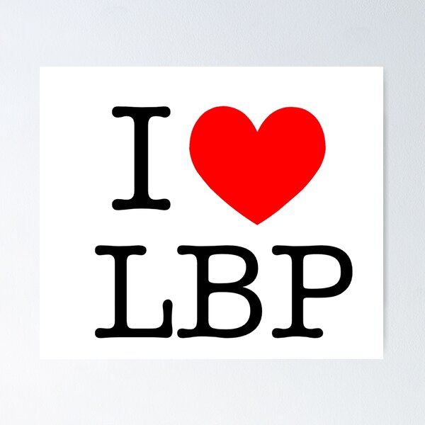 "I love LBP" Poster for Sale by ProjectAnarchy | Redbubble