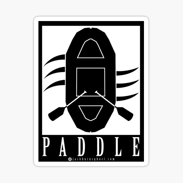"Paddle - Raft - Rafting" Sticker for Sale by jackburnsghost | Redbubble