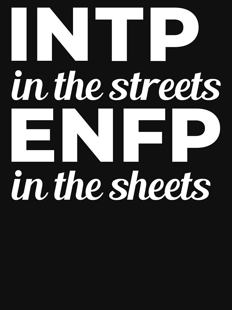 "INTP In The Streets" T-shirt for Sale by SQWEAR | Redbubble | intp t ...
