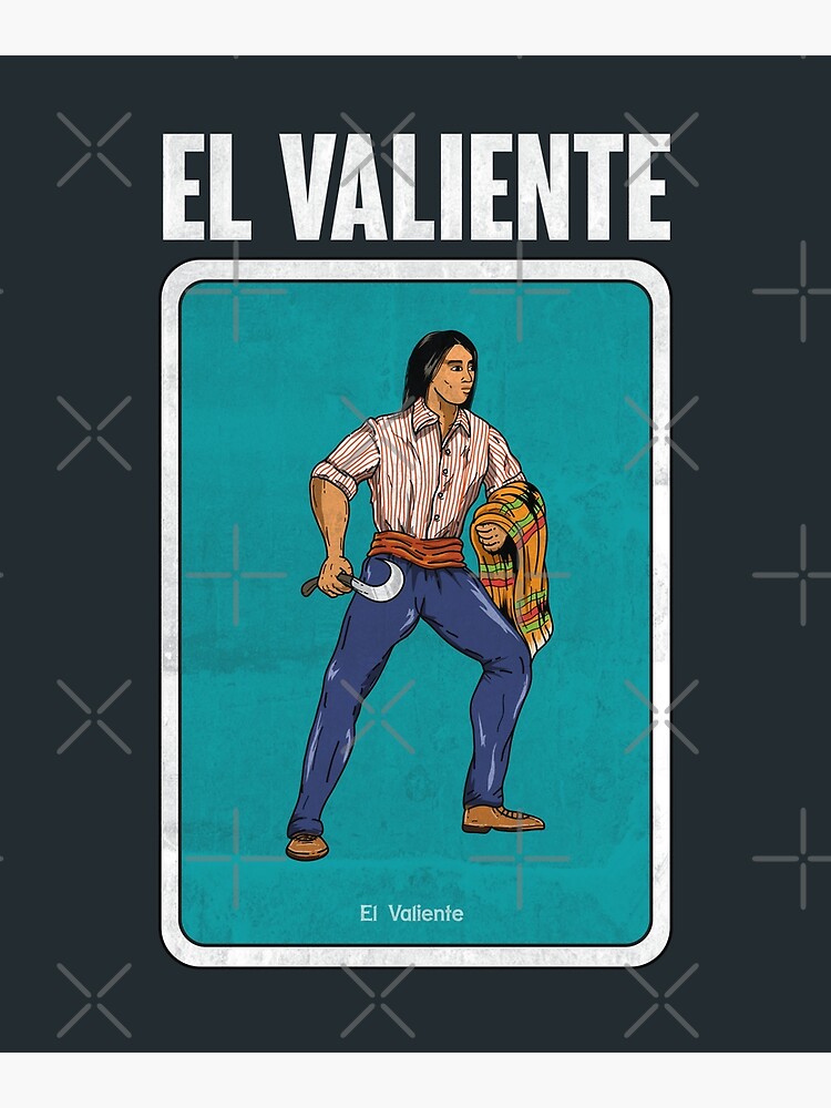 El Valiente Mexican Loteria, El Valiente Loteria, Mexican The Brave