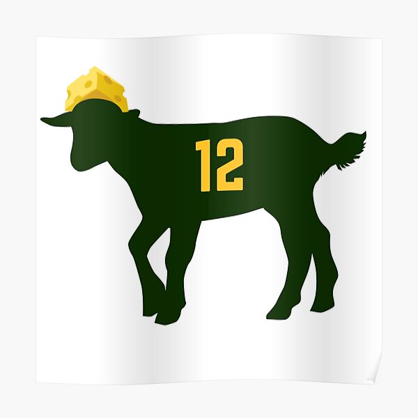 "Aaron Rodgers Is The Goat " Poster by JKWArtwork | Redbubble