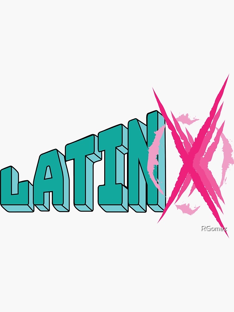 "latinx" Sticker by RGomez | Redbubble