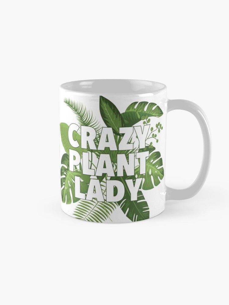 "Crazy Plant Lady" Coffee Mug for Sale by AKandCo | Redbubble
