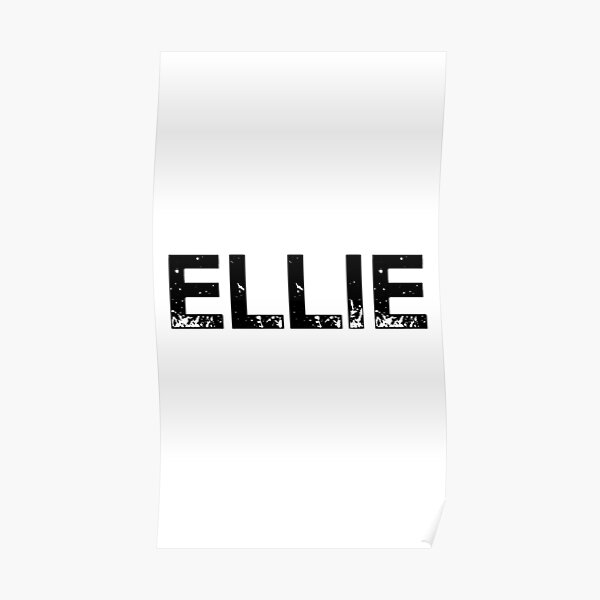 "Ellie" Poster for Sale by Shalomjoy | Redbubble