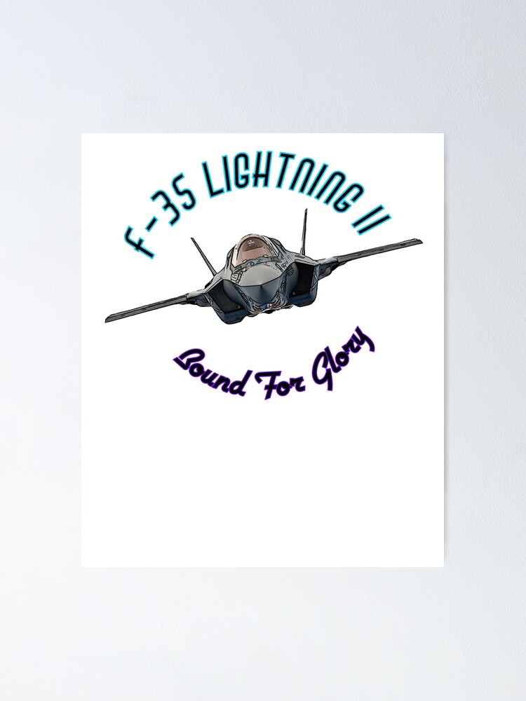 "Lockheed Martin F-35 Lightning II." Poster for Sale by Rex-Invictus ...