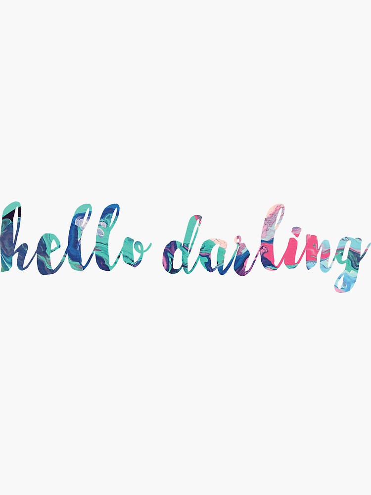 "hello darling" Sticker for Sale by cassidynoga | Redbubble