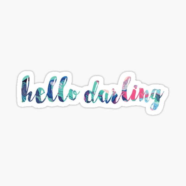 "hello darling" Sticker for Sale by cassidynoga | Redbubble