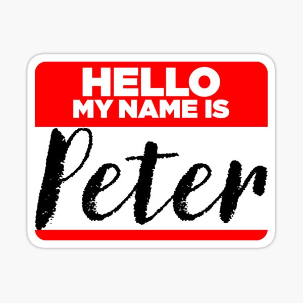 "My Name Is... Peter - Cool Name Tag Hipster Stickers" Sticker for Sale ...