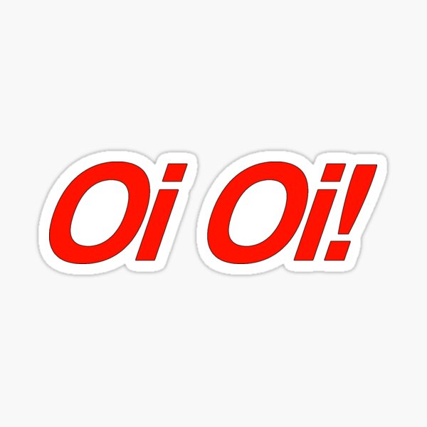 "oi oi" Sticker for Sale by allysdesigns | Redbubble