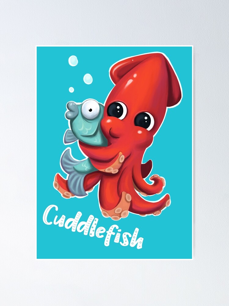 "Adorable "Cuddlefish" Sea Life Illustration - Cuttlefish Squid" Poster ...