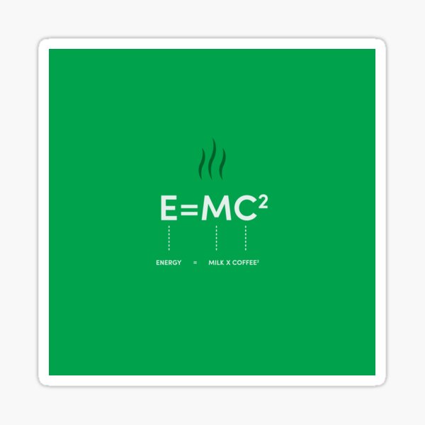 "E=MC2 science coffee design" Sticker for Sale by MightyOwlDesign ...