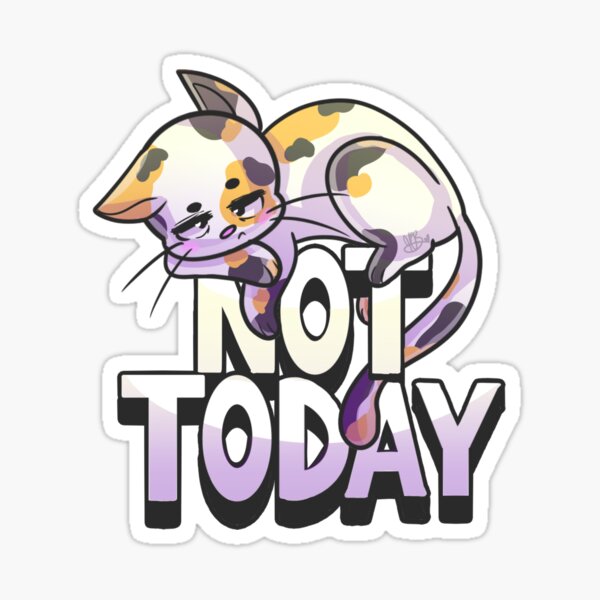 "Not Today Cat" Sticker for Sale by MynnuB | Redbubble