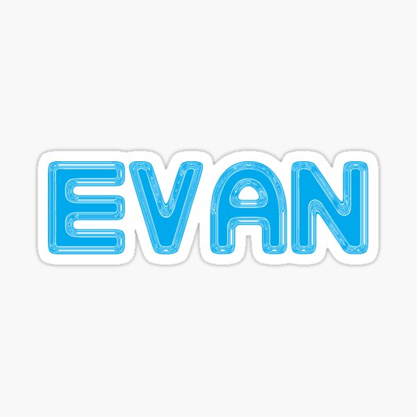 "Evan" Sticker by Shalomjoy | Redbubble
