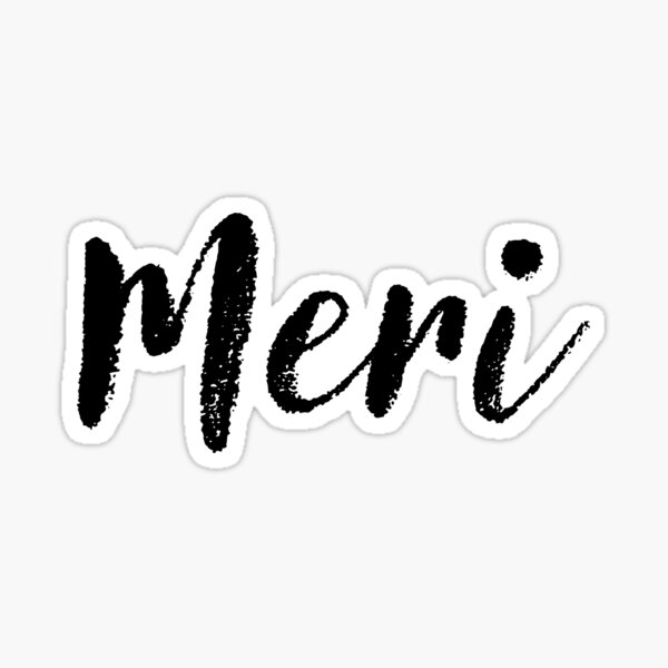 "Meri - Cute Girl Names For Wife Daughter" Sticker for Sale by ...