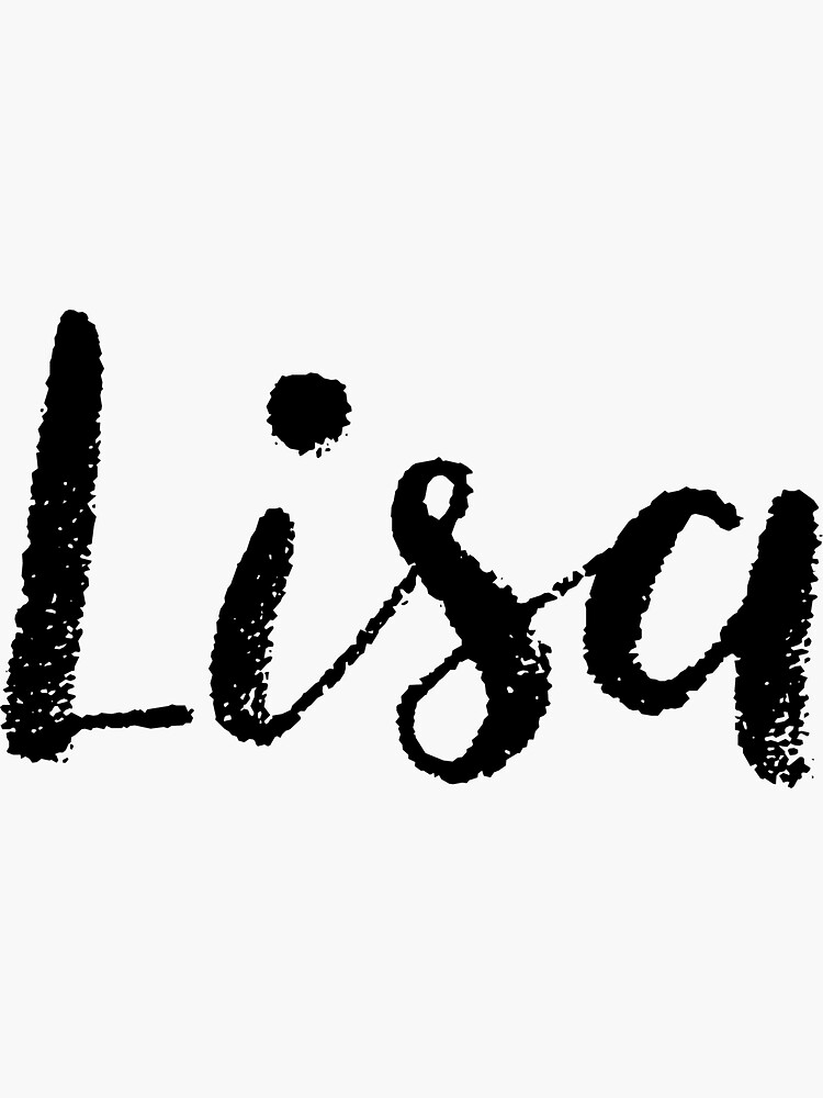 "Lisa - Name Stickers Tees Birthday" Sticker for Sale by klonetx ...