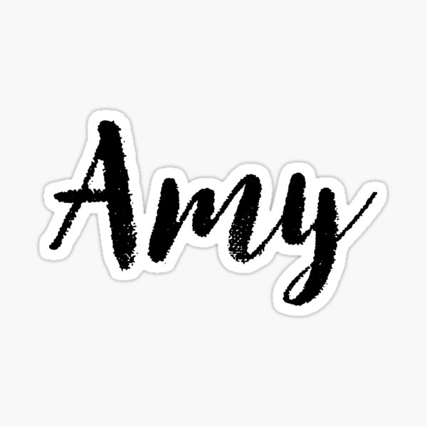 "Amy - Girl Names For Wives Daughters Stickers Tees" Sticker for Sale ...