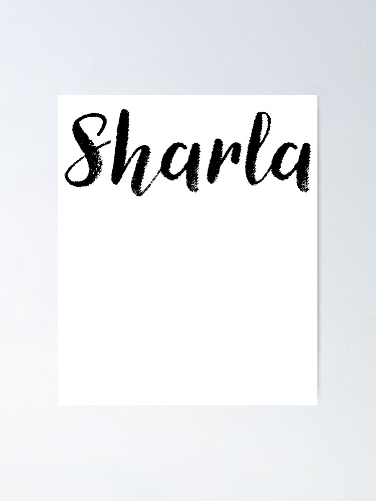 "Sharla - Custom Wife Daughter Girl Stickers Shirts" Poster by ...