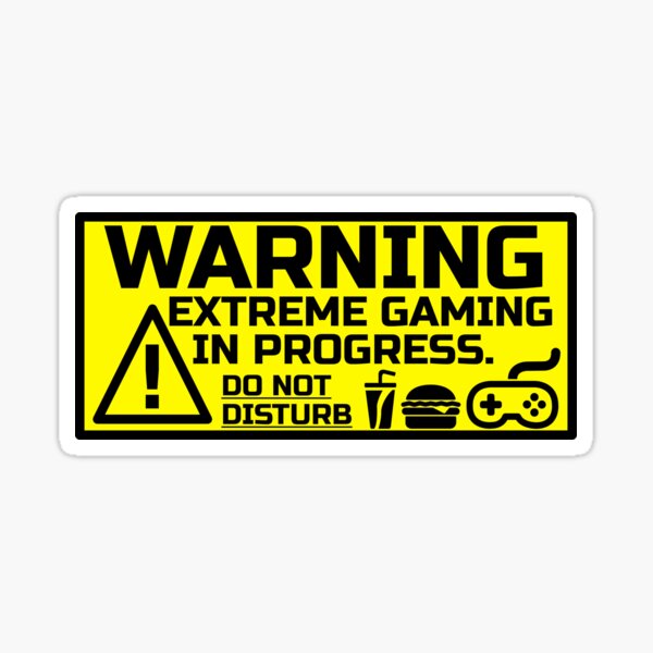 "Warning Extreme Gaming in Progress Computer and Console Gaming Design ...