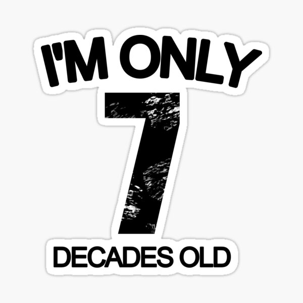 "Vintage Retro 70th Birthday 7 Decades" Sticker by Mmastert | Redbubble