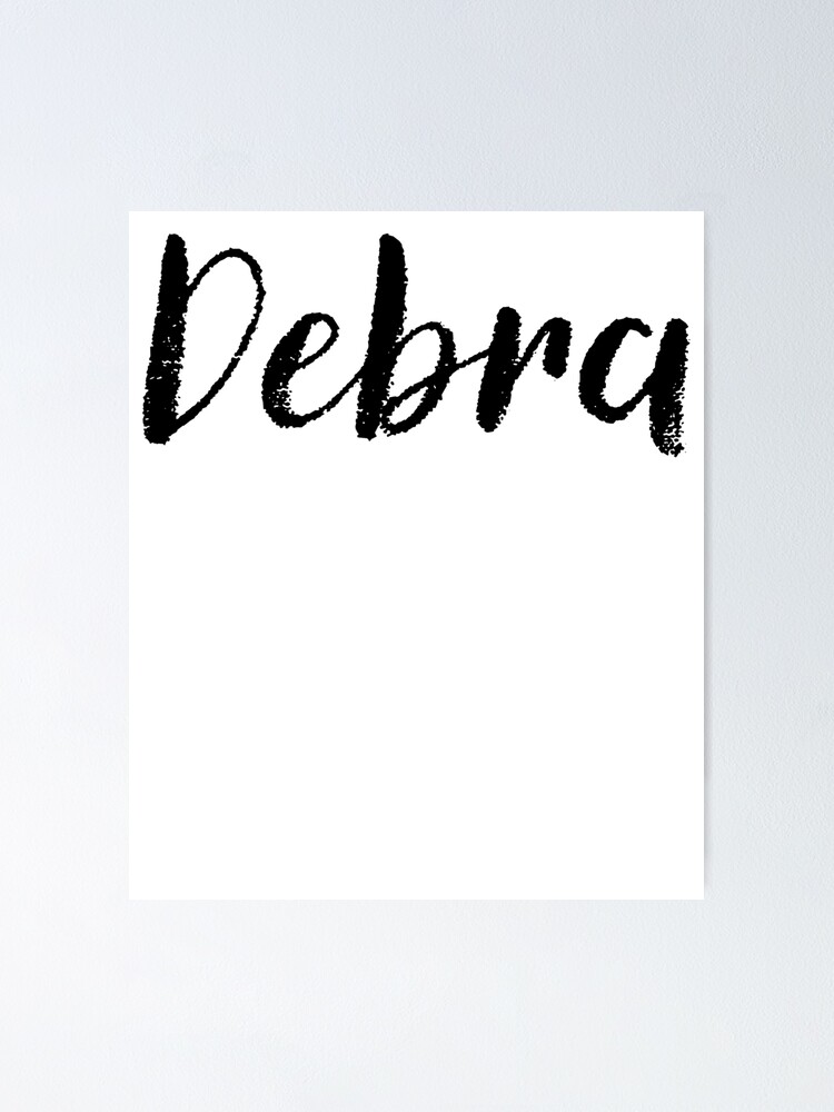 Poster « Debra - Nom Stickers Tees Anniversaire », par klonetx | Redbubble