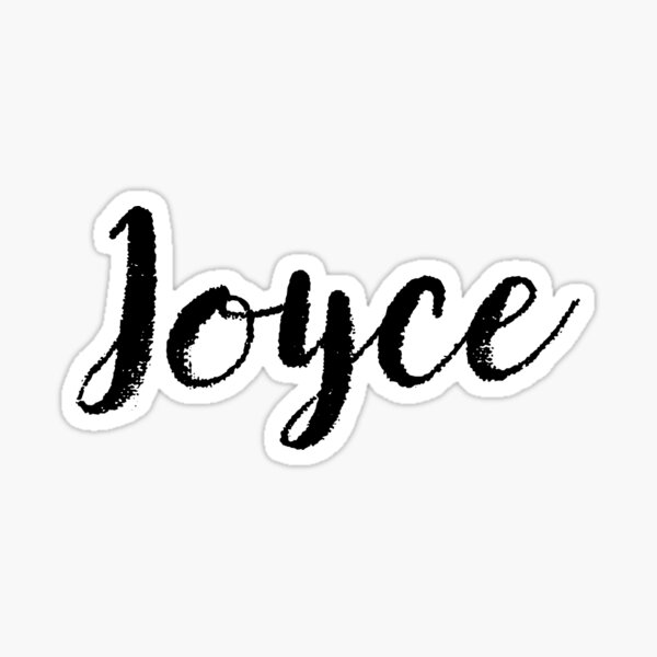Joyce Name Stickers Tees Birthday Sticker For Sale By Klonetx