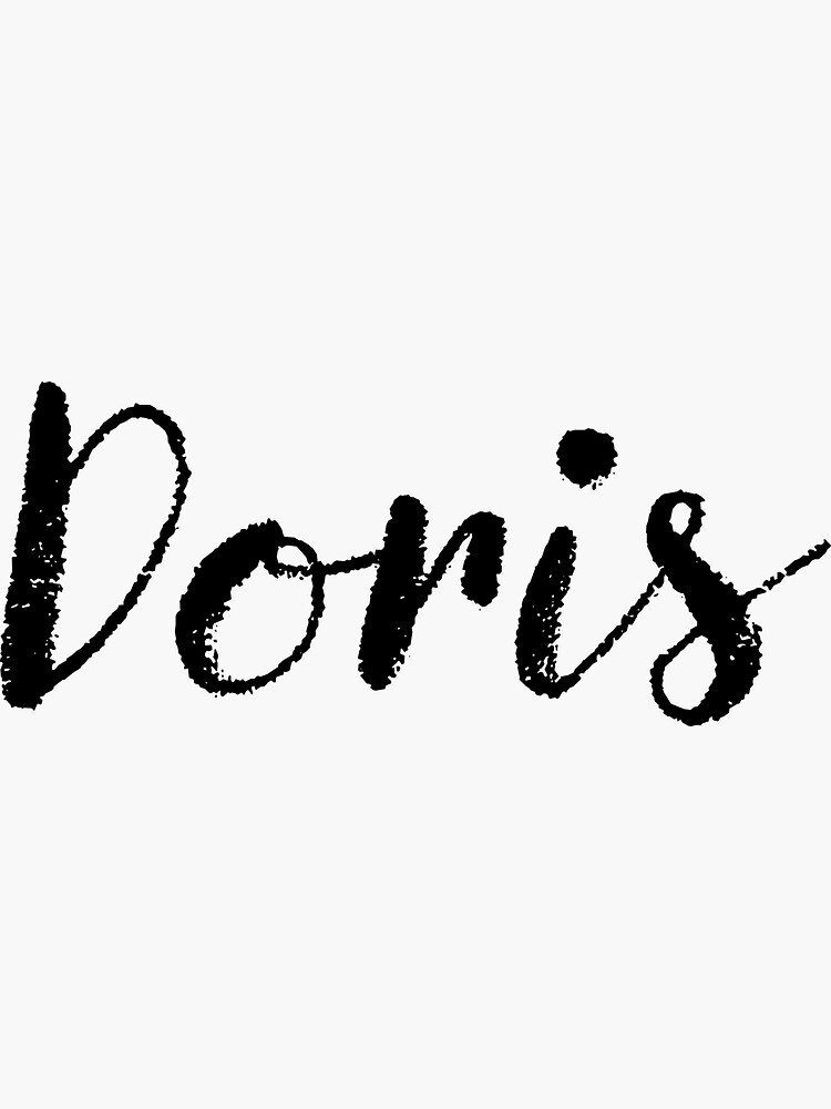 "Doris - Name Stickers Tees Birthday" Sticker for Sale by klonetx ...
